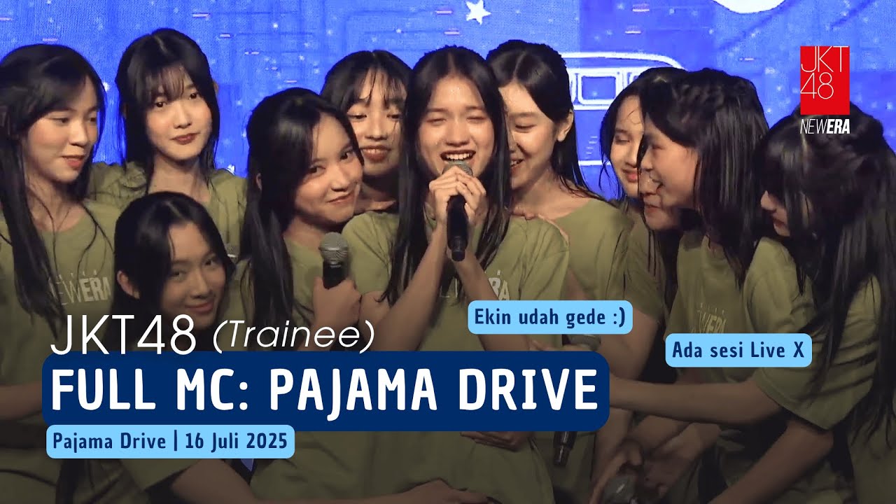 FULL MC PAJAMA DRIVE JKT48 TRAINEE | PAJAMA DRIVE 16 Juli 2025 - YouTube