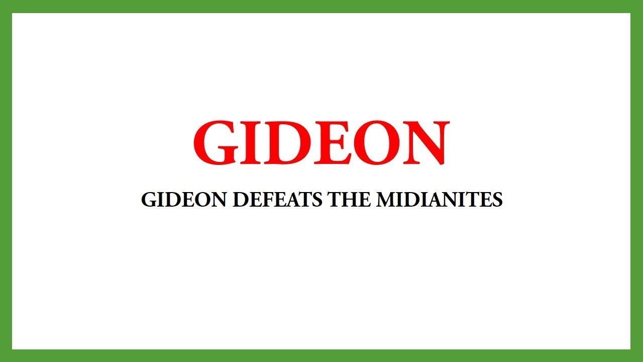 BIBLICAL FACTS : GIDEON - GIDEON DEFEATS THE MEDIANITES - YouTube