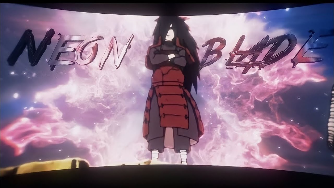 NEON_BLADE MoonDeity_Madara Uchiha_Naruto 😎 EDIT [AMV]. #viral # ...