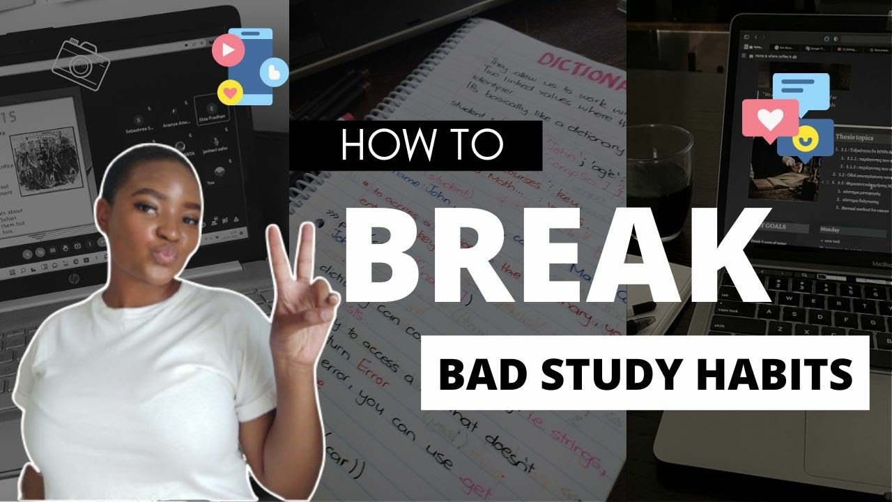 How to BREAK BAD Study HABITS that you can't stop doing. #studytips ...
