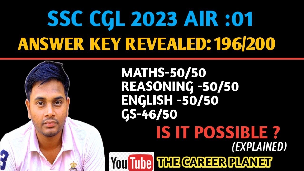 SSC CGL 2023 TOPPER SCORED 196/200|SSC CGL TOPPER ANSWER KEY|SSC CGL ...