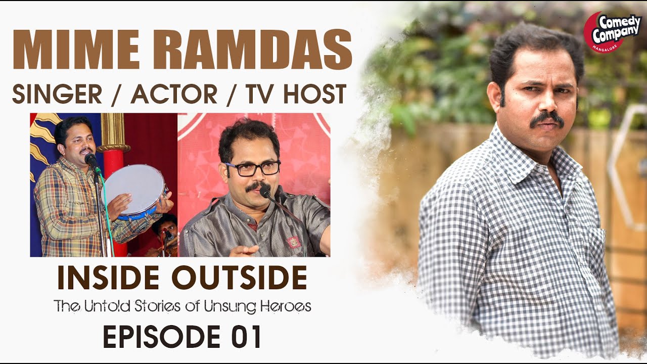 Mime Ramdas | Singer/Actor/TV Host | INSIDE OUTSIDE | Part 1 |Comedy ...