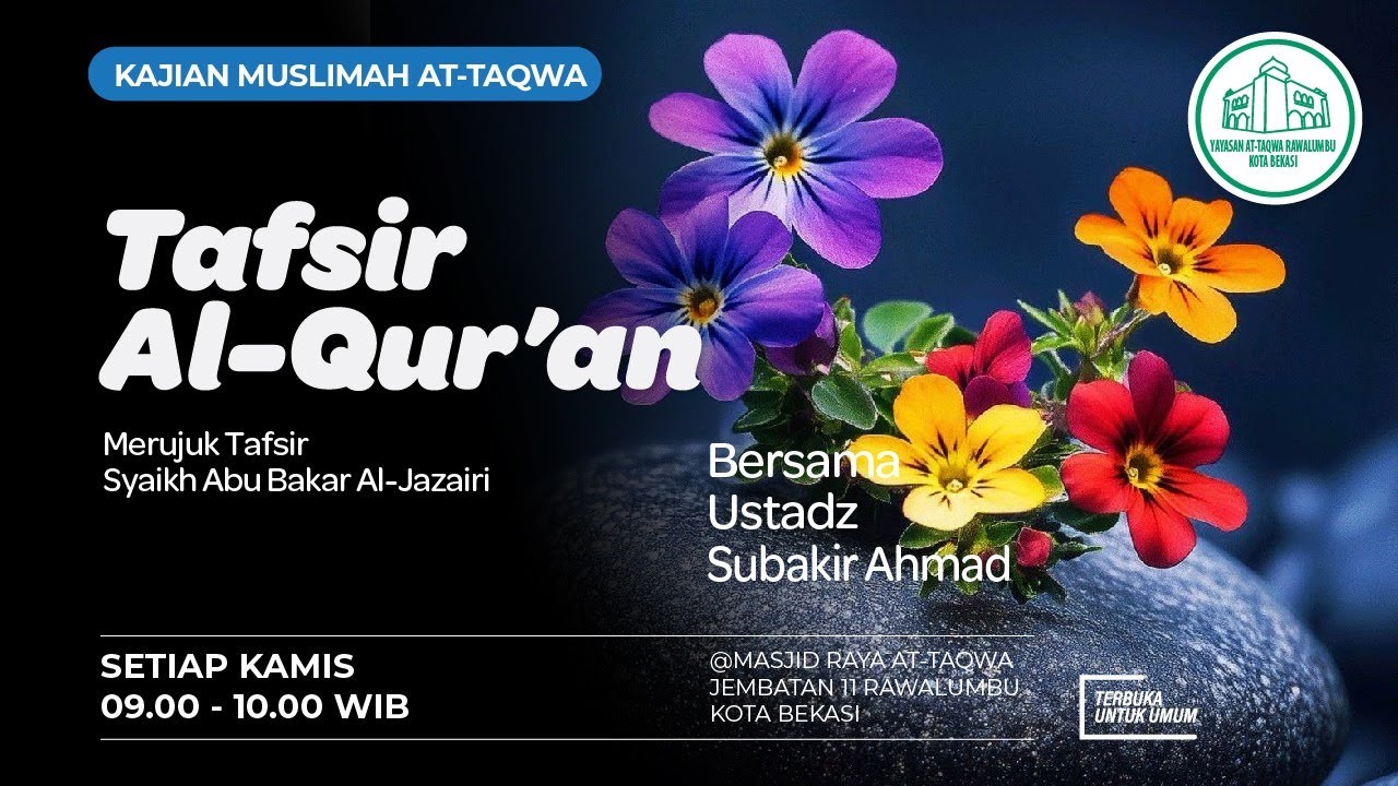 TAFSIR AL-QUR'AN - Ustadz Subakir Ahmad - YouTube
