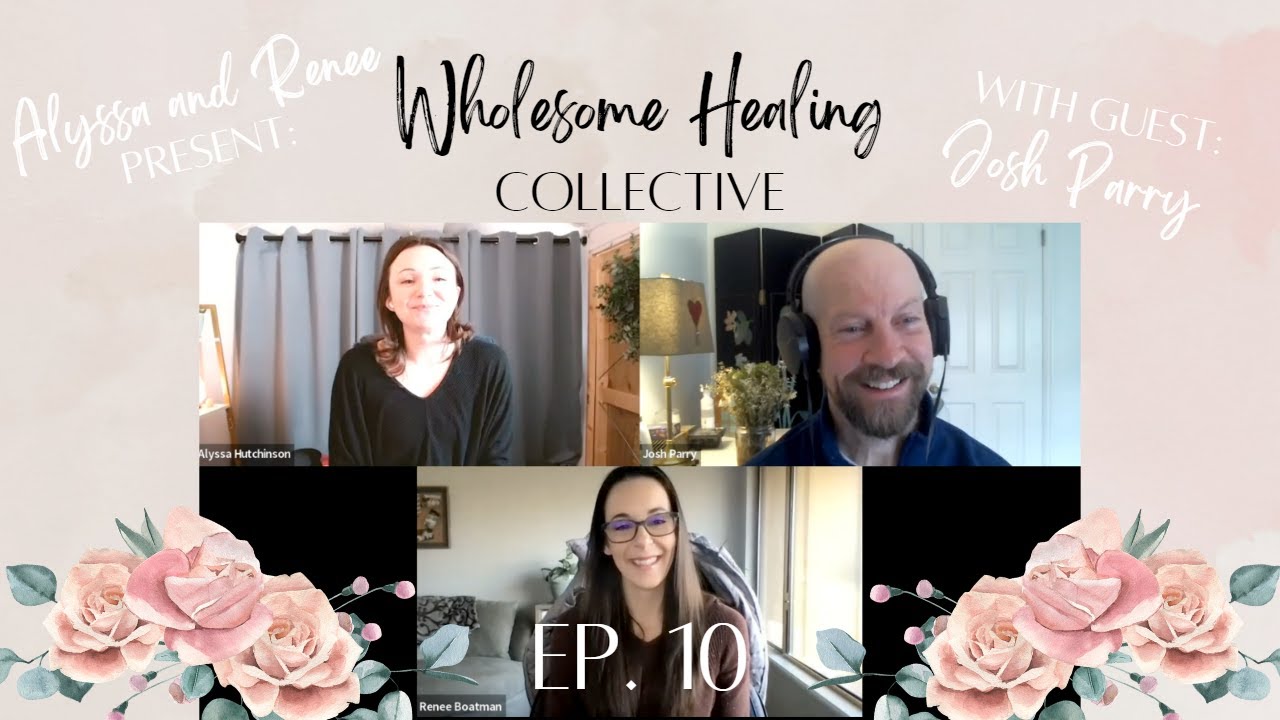 Ep. 10 - Josh Parry joins us! We talk about breathwork, emotional ...