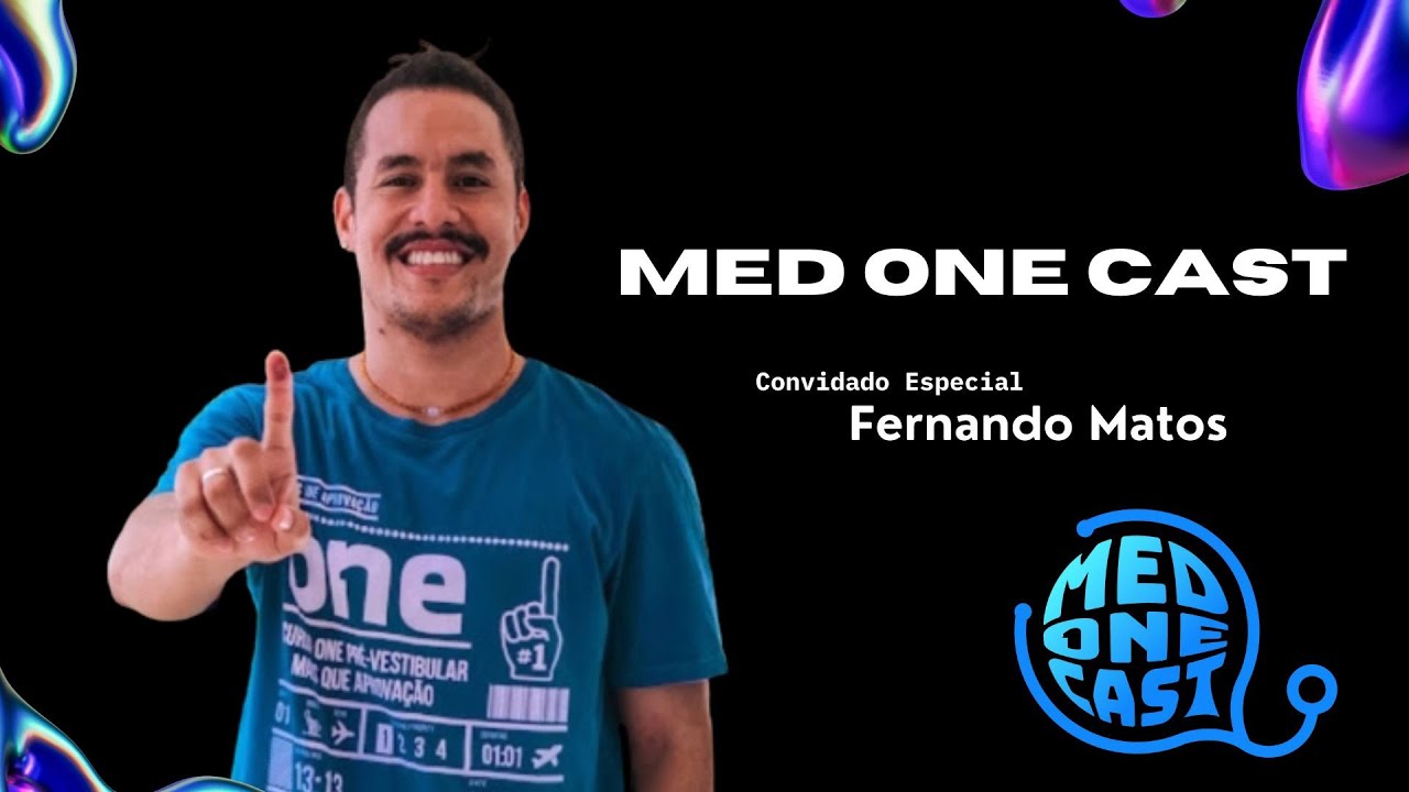 MED ONE CAST #1 - PROF. FERNANDO MATOS - YouTube
