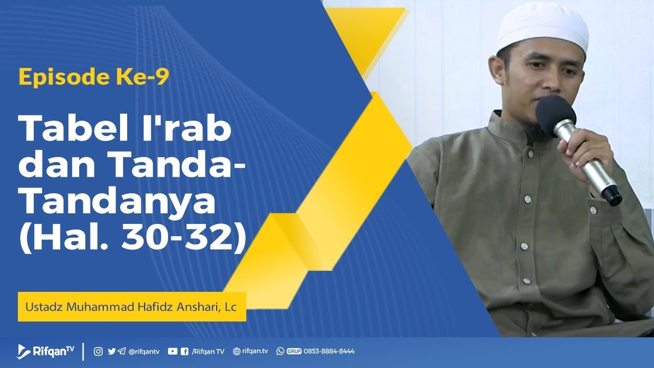 Episode 9: Tabel I'rab dan Tanda-Tandanya (Hal. 30-32) - Ustadz ...