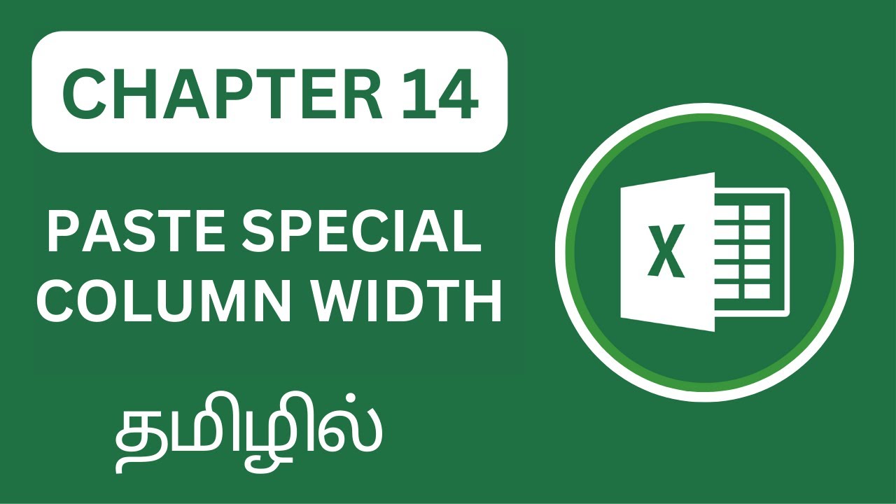 Excel Uncovered Chapter 14: Paste Special Column Width in Excel Step By ...