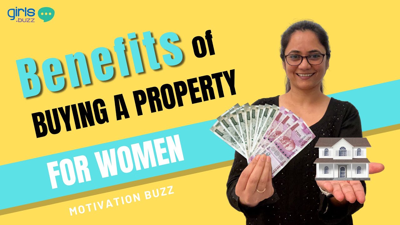 Benefits Of Buying A Property In A Woman s Name benefits-of-buying-a-property-in-a-woman-s-name