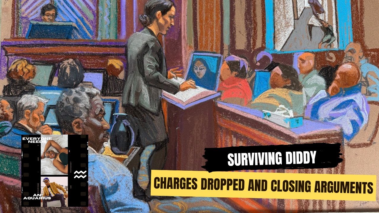Surviving Diddy: Charges Dropped?, Closing Arguments, and Jury ...