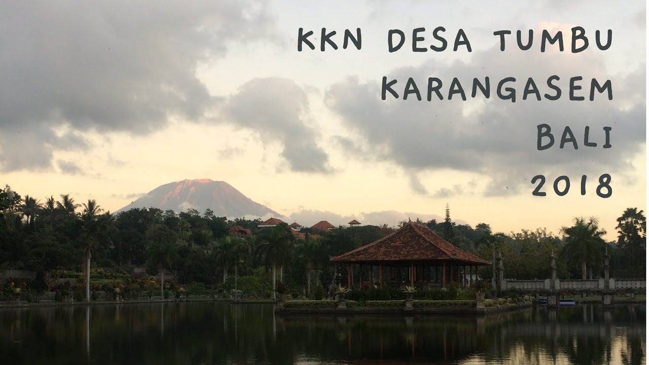 kkn desa tumbu 2018 (tapi ini belum lengkap)🌴 - YouTube