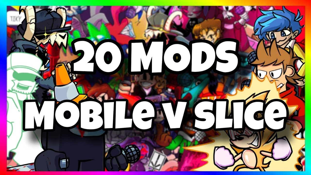 🔥 20 MODS V SLICE COMPATÍVEIS COM FNF MOBILE! - YouTube