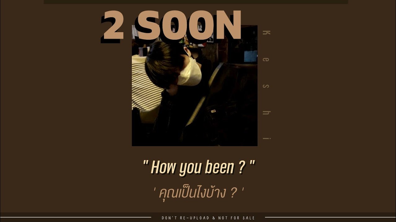 [THAISUB/LYRICS] Keshi - 2 Soon แปลไทย - YouTube