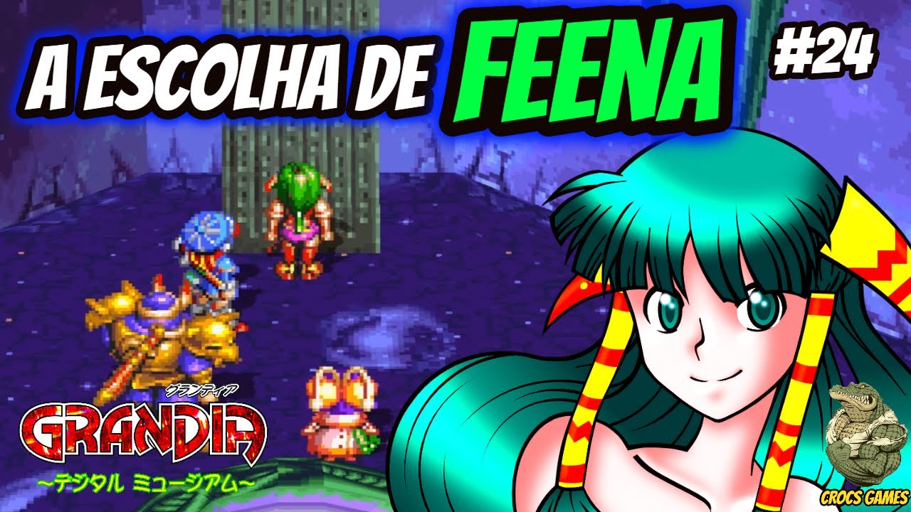 #24 A ESCOLHA DE FEENA - GRANDIA - PS1 - PTBR - YouTube