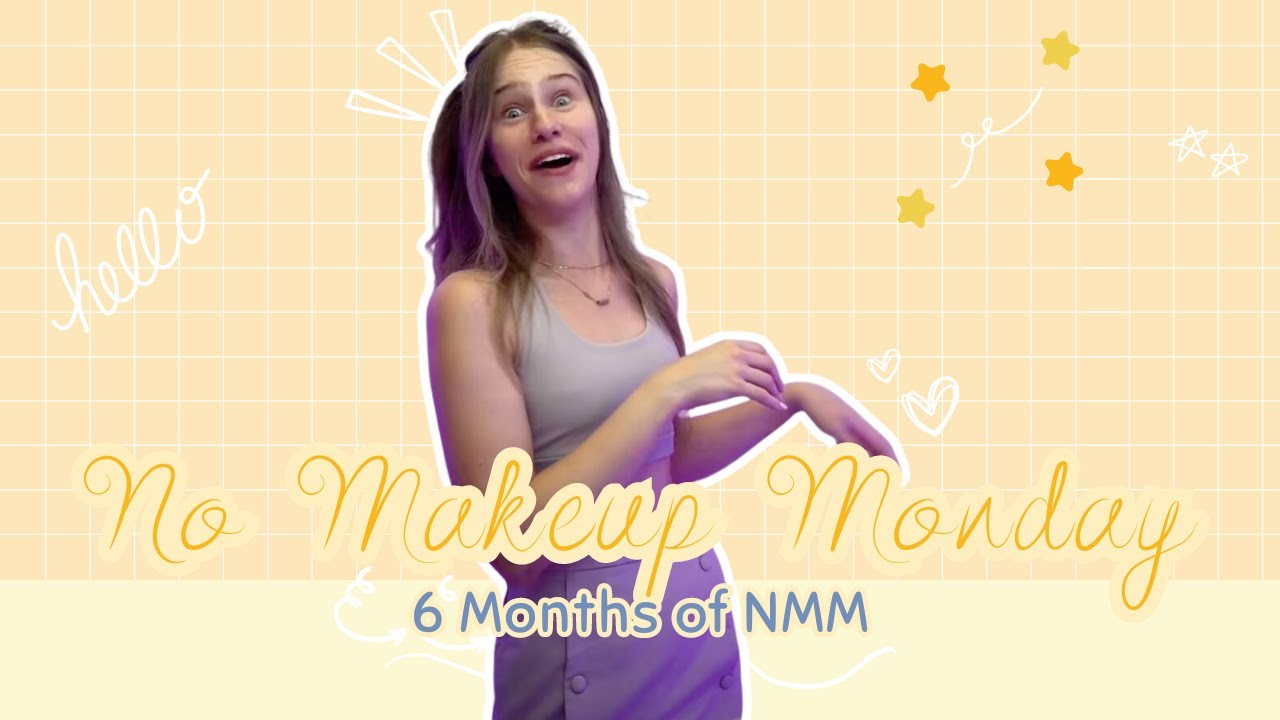 No Makeup Monday - YouTube
