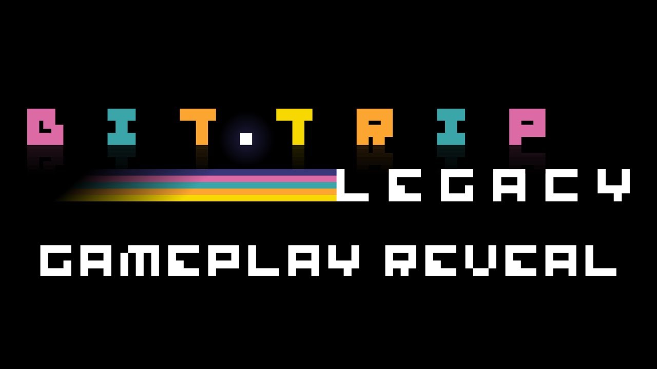 [MEME] BIT.TRIP LEGACY - Gameplay Reveal Trailer - YouTube