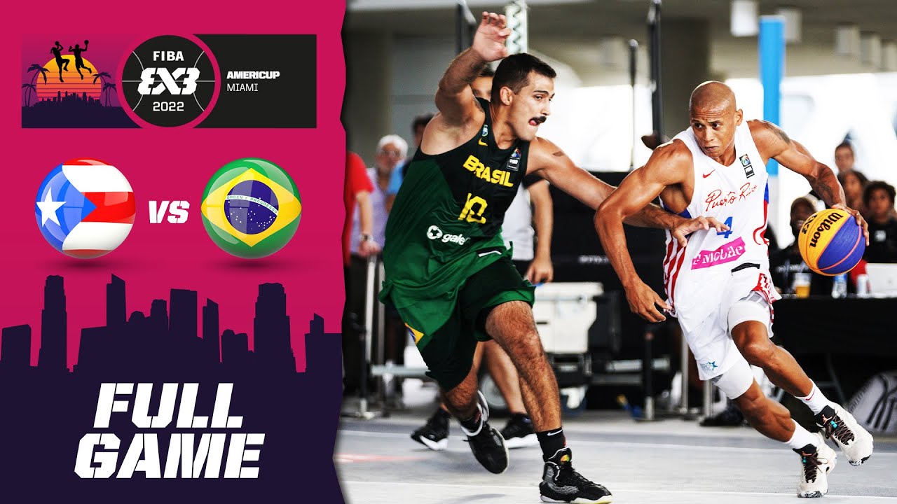Puerto Rico🇵🇷 vs Brazil 🇧🇷 | Men | Semi-Finals | Full Game | FIBA 3x3 ...