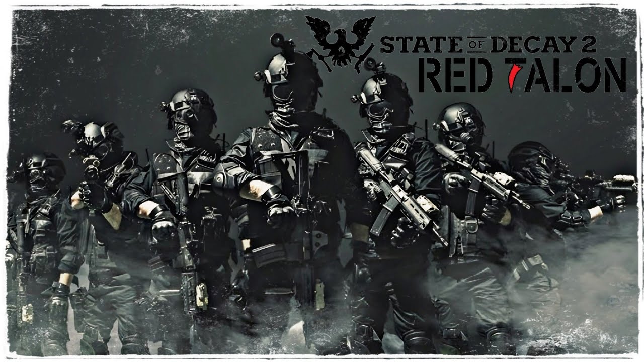 RED TALON UNLEASHED in State of Decay 2 LETHAL ZONE Part 2 - YouTube