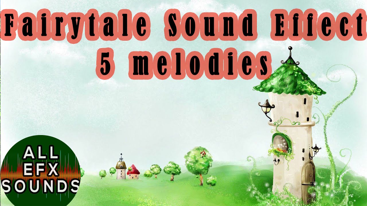 Fairytale Sound Effect - FAIRYTALE THEME - NO COPYRIGHT - YouTube