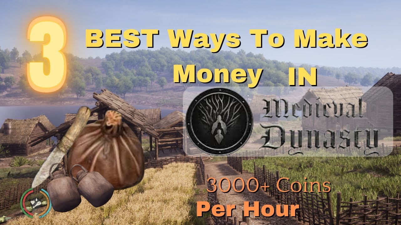 3 BEST ways to make money | Medieval Dynasty - YouTube