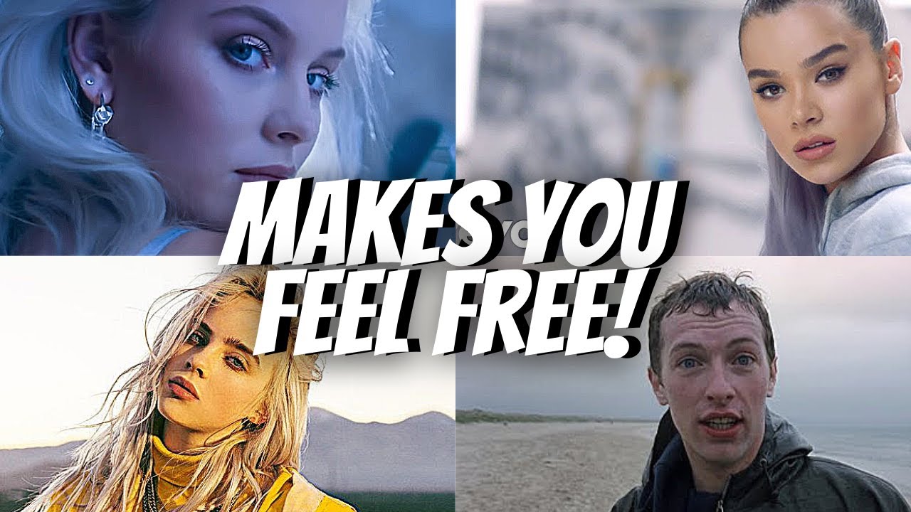 Songs that makes you feel free! - YouTube