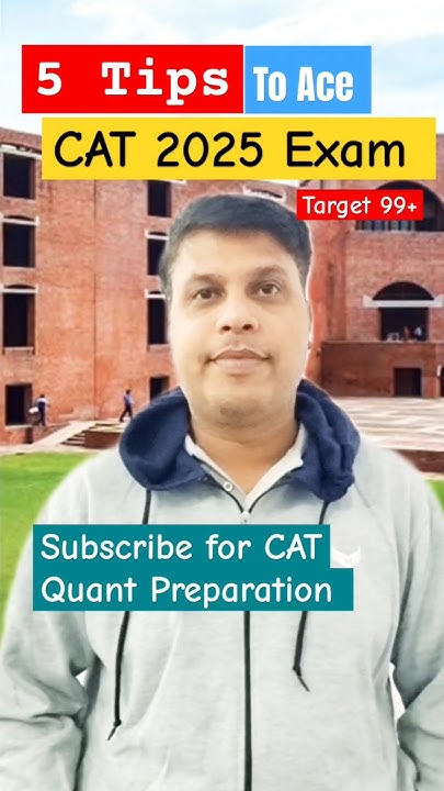 Tips to Ace CAT 2025 Exam | CAT 2025 Preparation | CAT Quant Preparation #cat2025 #catmba # ...