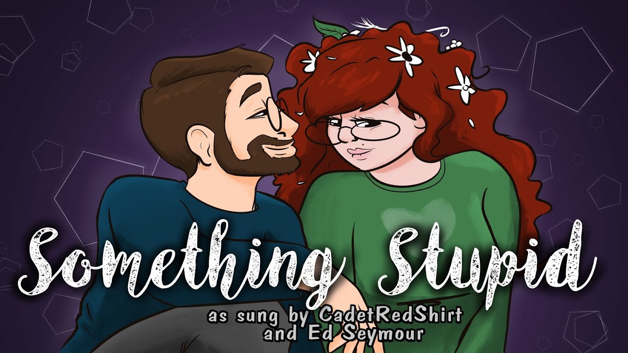 Something Stupid Song Cover With edseymourva Cadet Covers something-stupid-song-cover-with-edseymourva-cadet-covers