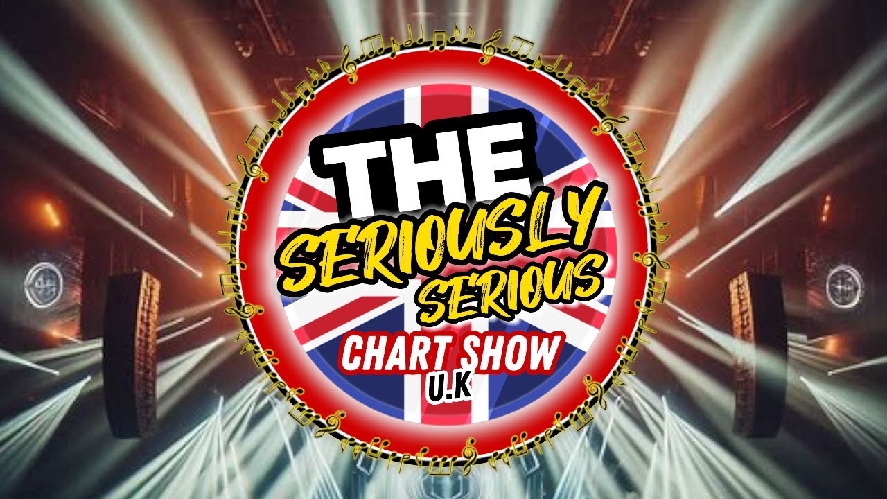 Tune Talk Review Show/The Seriously Serious Chart Show UK (Week 12 ...