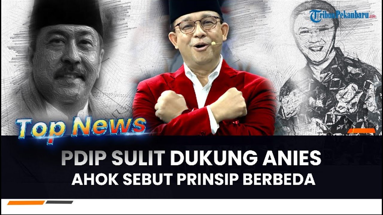 🔴DILEMA PDIP! Anis disebut beda Prinsip, Ahok duet Rano Karno? Siapa ...