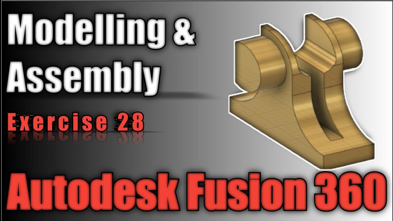Master Autodesk Fusion 360 | Engineering Model & Assembly | Tutorial No 28 - YouTube