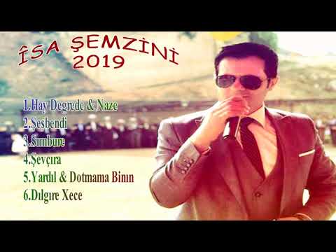 İsa Şemzini -  Şevçıra 2019