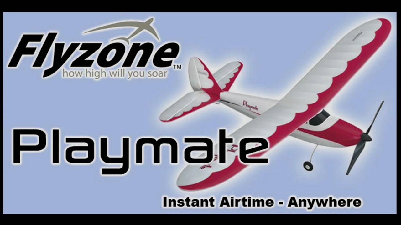 Flyzone_Playmate_RTF.mpg - YouTube