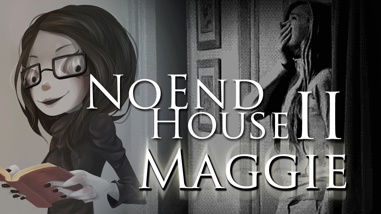 Creepypasta: NoEnd House II: Maggie by Brian Russell [German/Deutsch ...