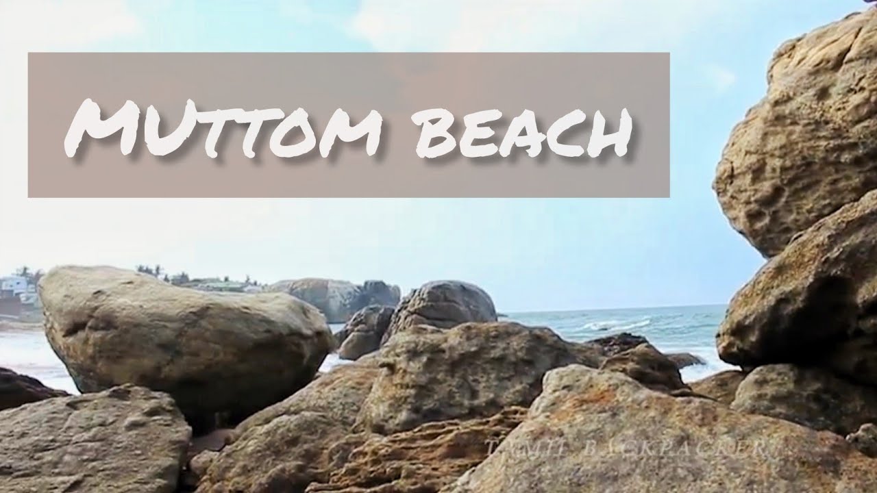 Muttom Beach - Kanyakumari முட்டம் கடற்கரை. - YouTube
