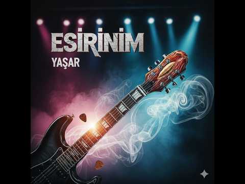 Yaşar - Esirinim (Yapay Rock Cover)