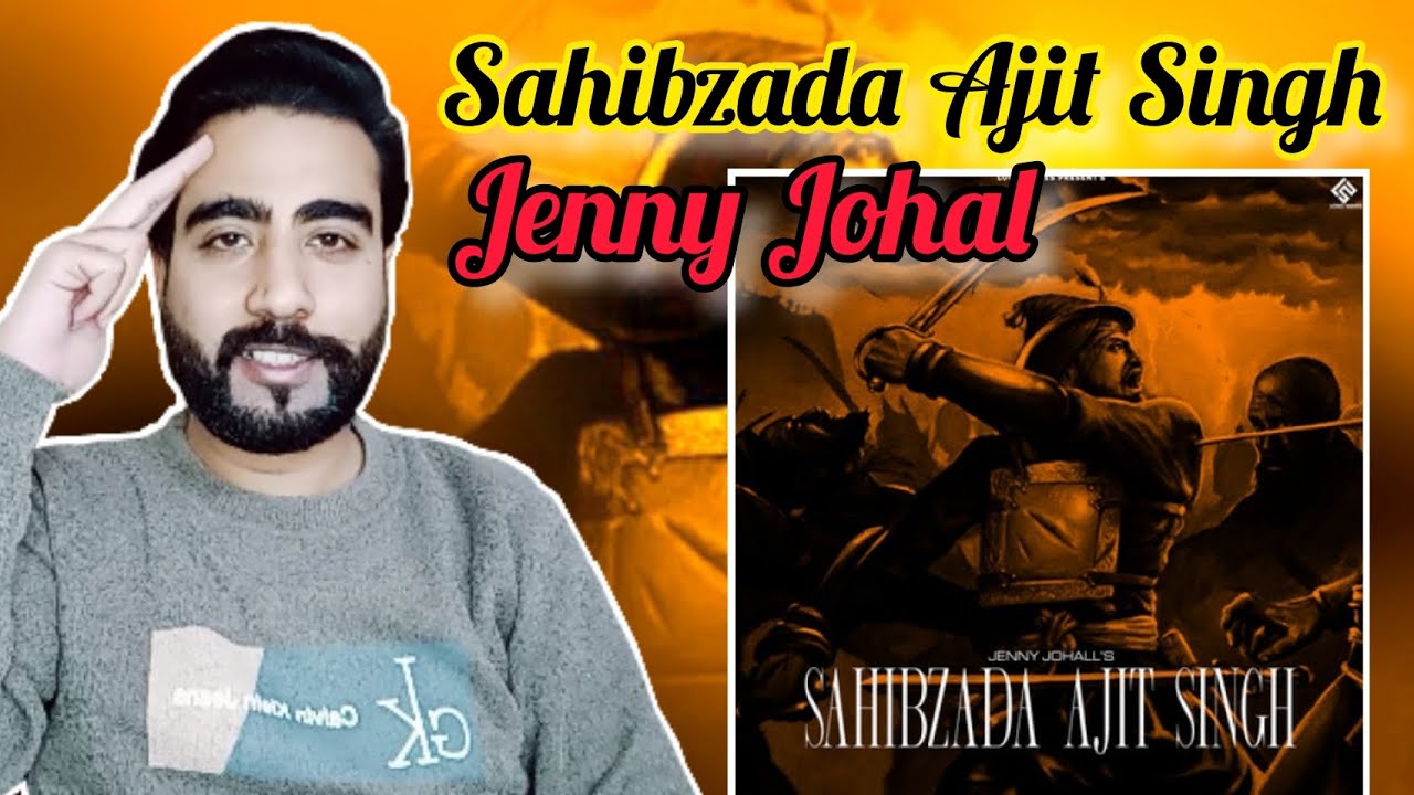 Reaction: Sahibzada Ajit Singh ~ Jenny Johal | Pakistan Reaction - YouTube