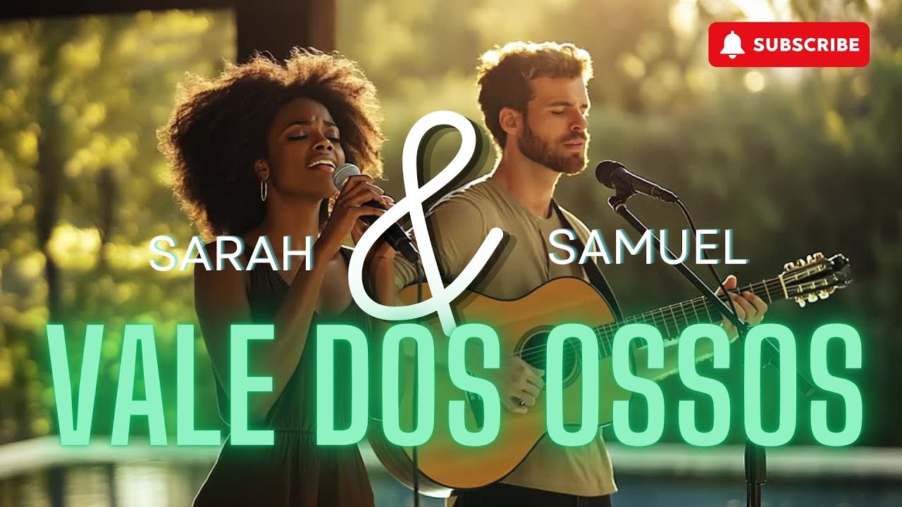 Vale dos ossos - Sarah & Samuel - YouTube