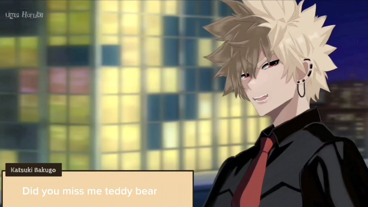 Did You Miss Me Teddy Bear Katsuki Bakugo Mha Mafia Au Youtube
