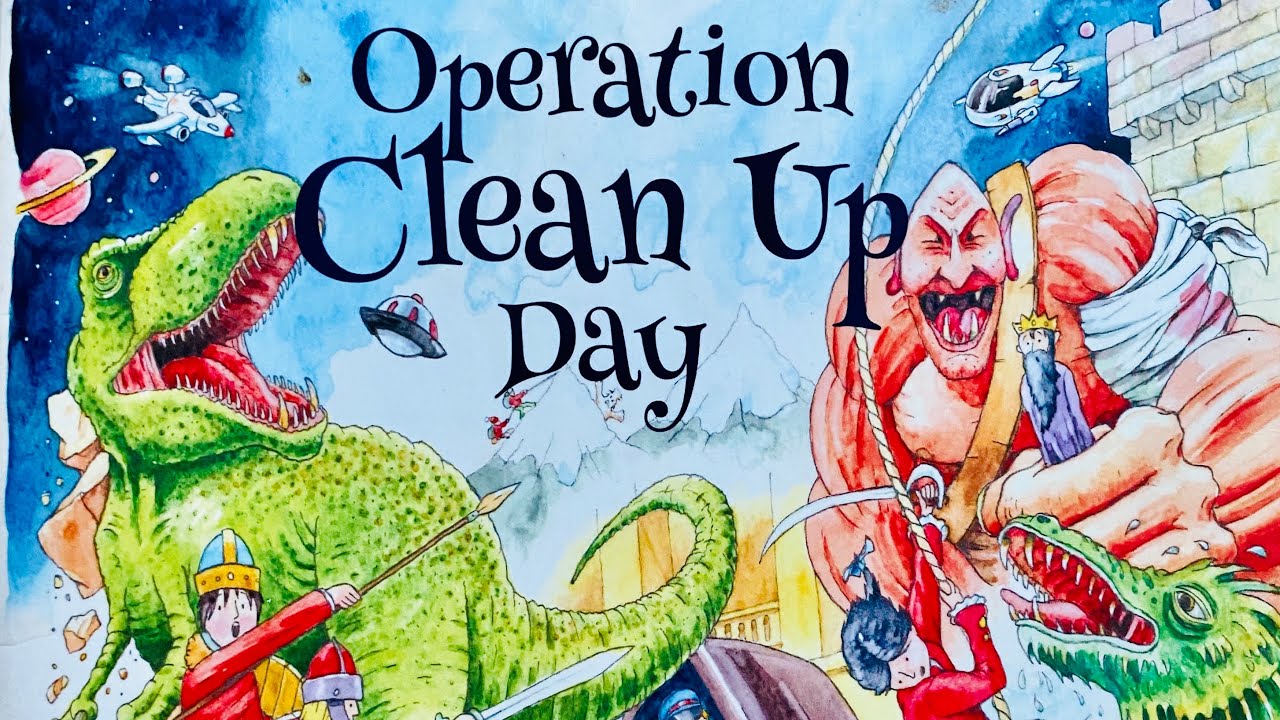 Operation Clean up Day by Jason Tucker, read by Bella @ Dreamy ...