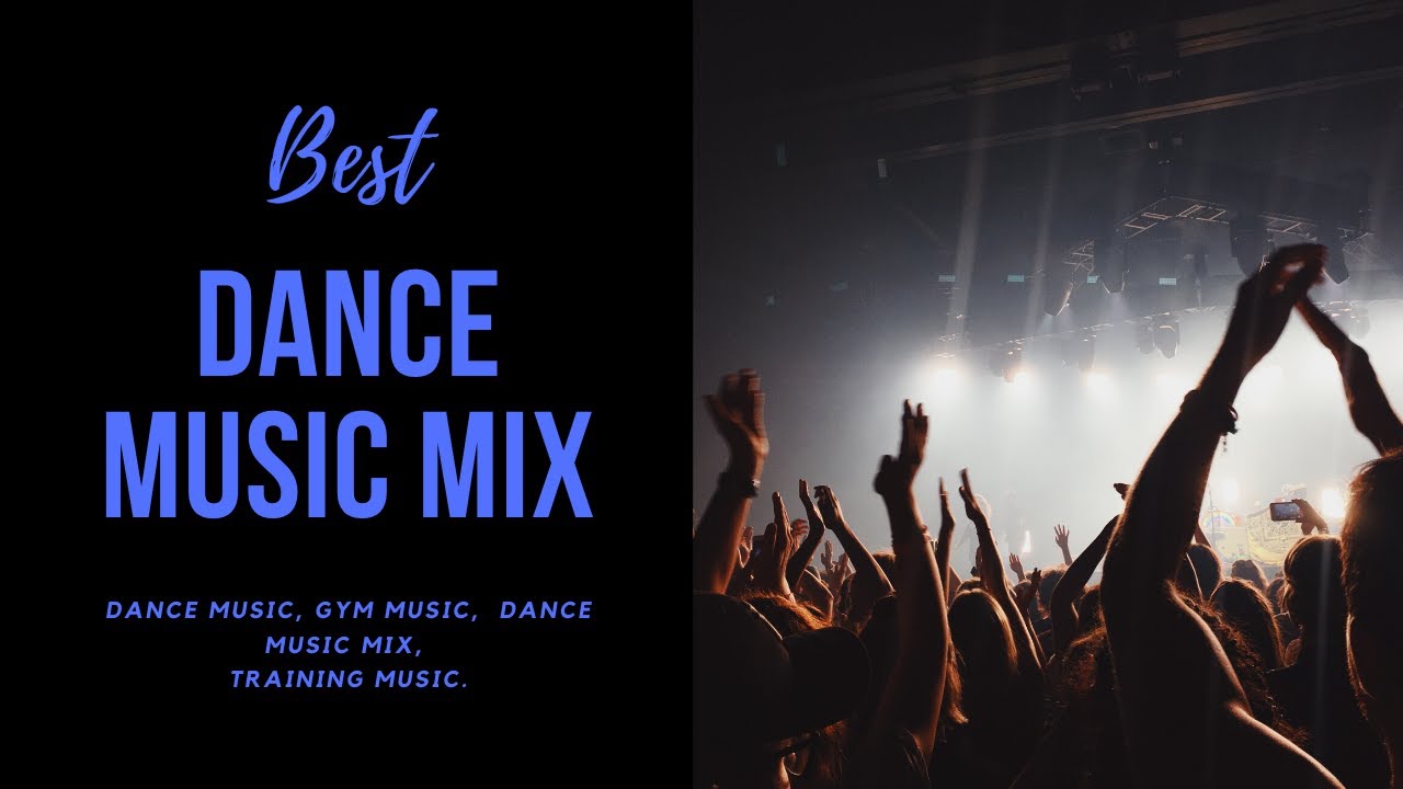 Party Mix 2020: Best Dance Music Mix, Dance Mix, Latest party music Mix ...
