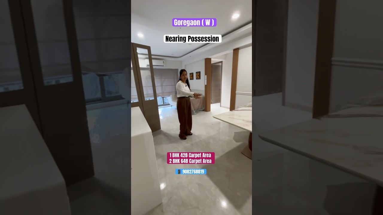 Goregaon ( W ) 1 BHK 428 Carpet 2 BHK 648 Carpet || Nearing Possession ...