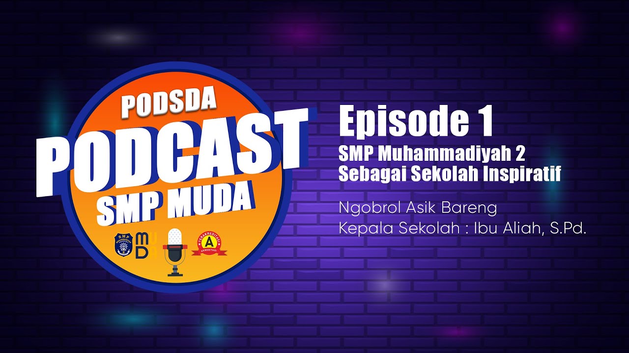 [Episode 1] Podcast SMP Muda | Sekolah Inspiratif - YouTube