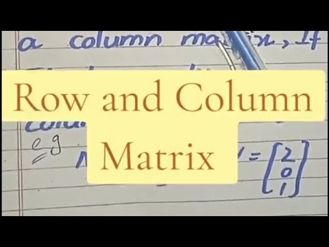 Row and Column Matrix || Class 9 || @WaqasNasirAcademy - YouTube