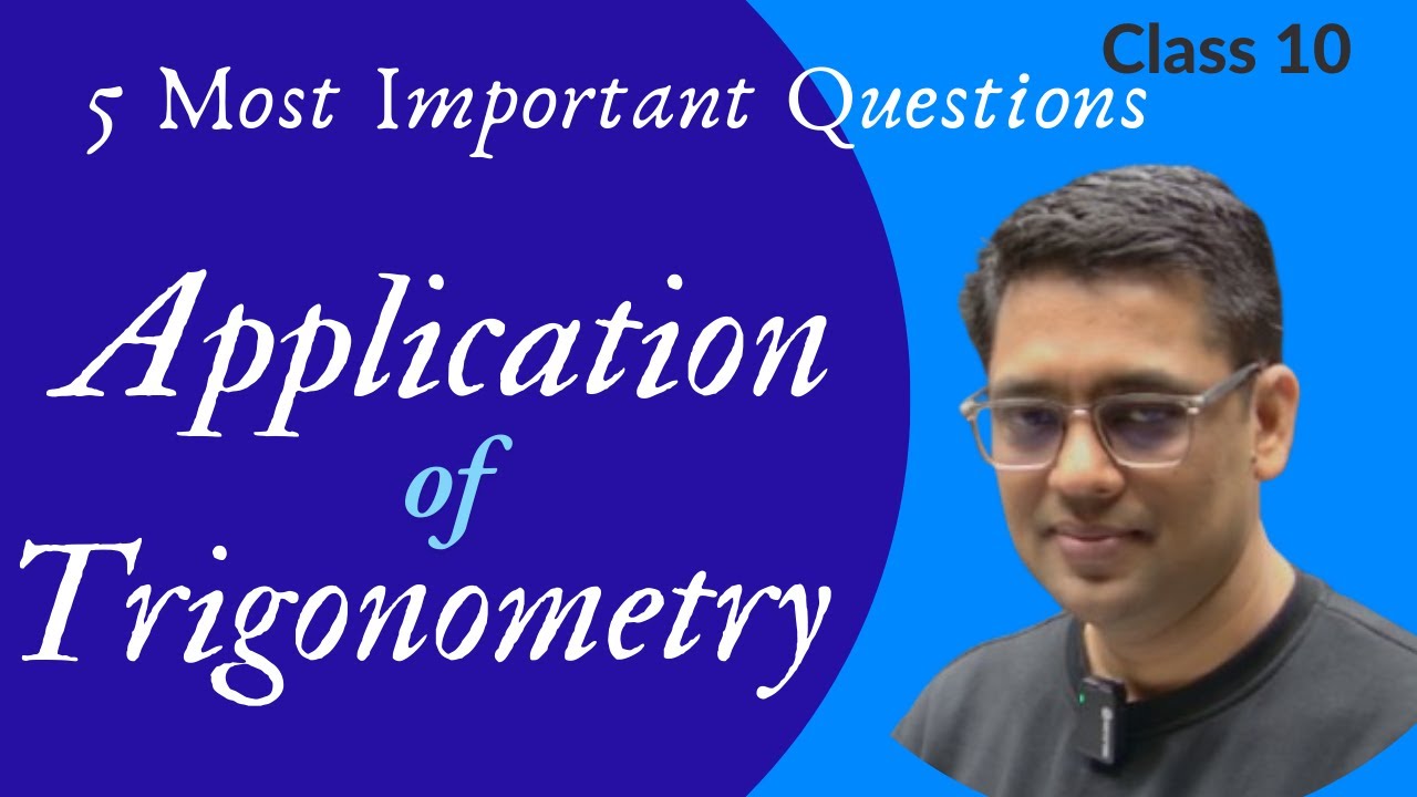 5 Most Important Questions APPLICATION OF TRIGONOMETRY #class10 - YouTube