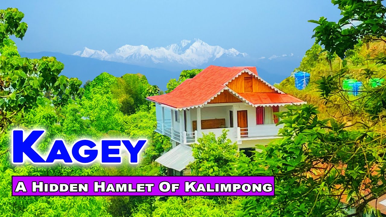 Kagey | A secret hill station in Kalimpong | Honeycomb Homestay ...