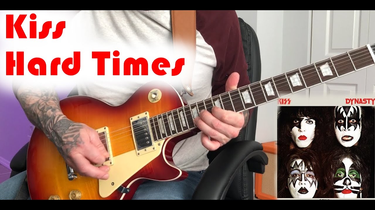 Kiss - Hard Times (Guitar Cover) - YouTube