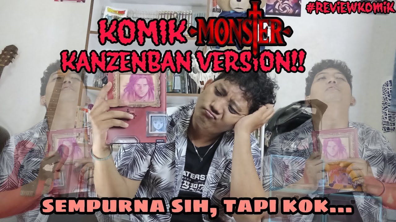 REVIEW KOMIK!! MONSTER KANZENBAN VERSION!! by NAOKI URASAWA, AKASHA ...