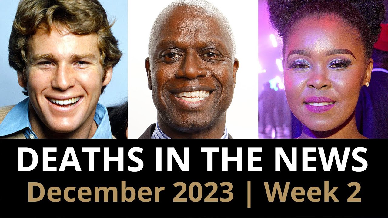 Who Died: December 2023 Week 2 | News - YouTube