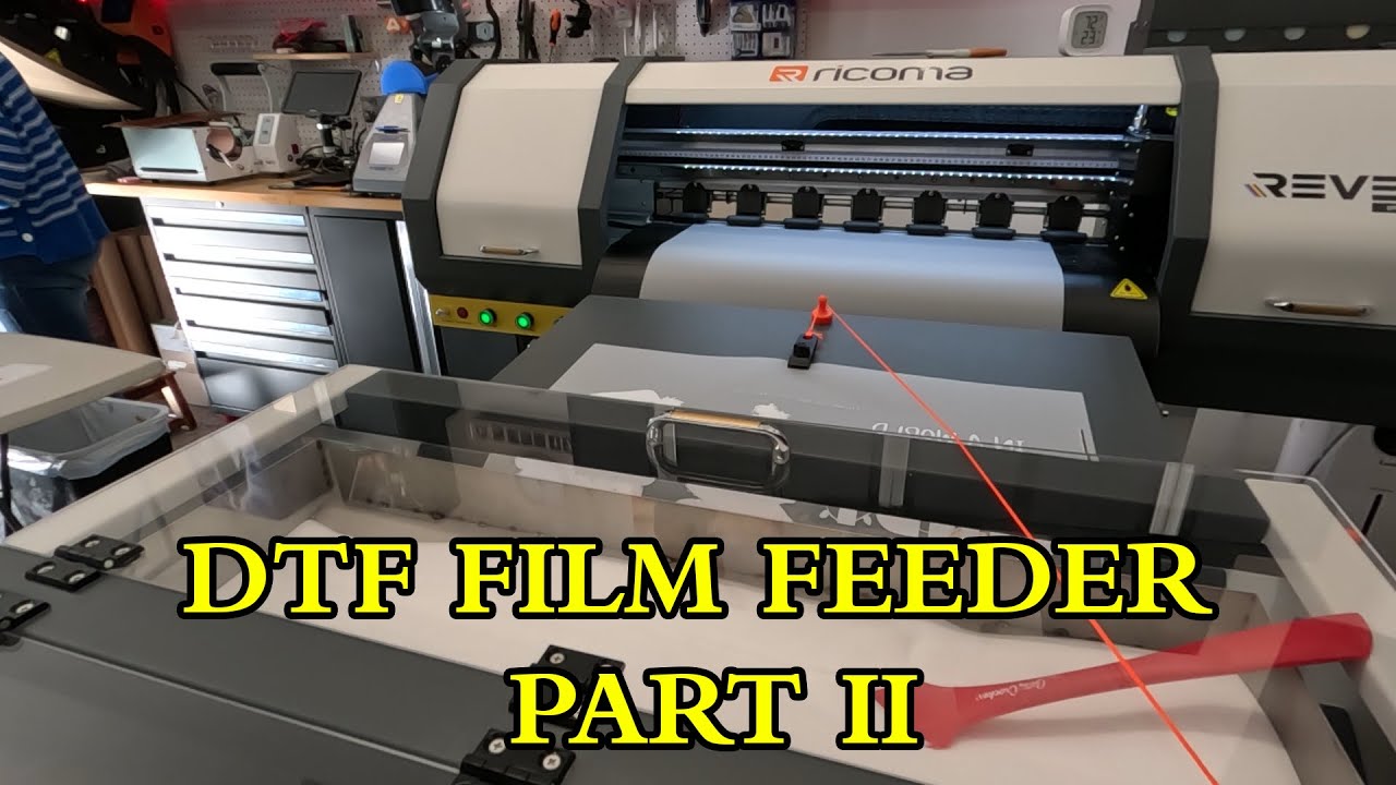 DTF Film Feeder Part II - YouTube