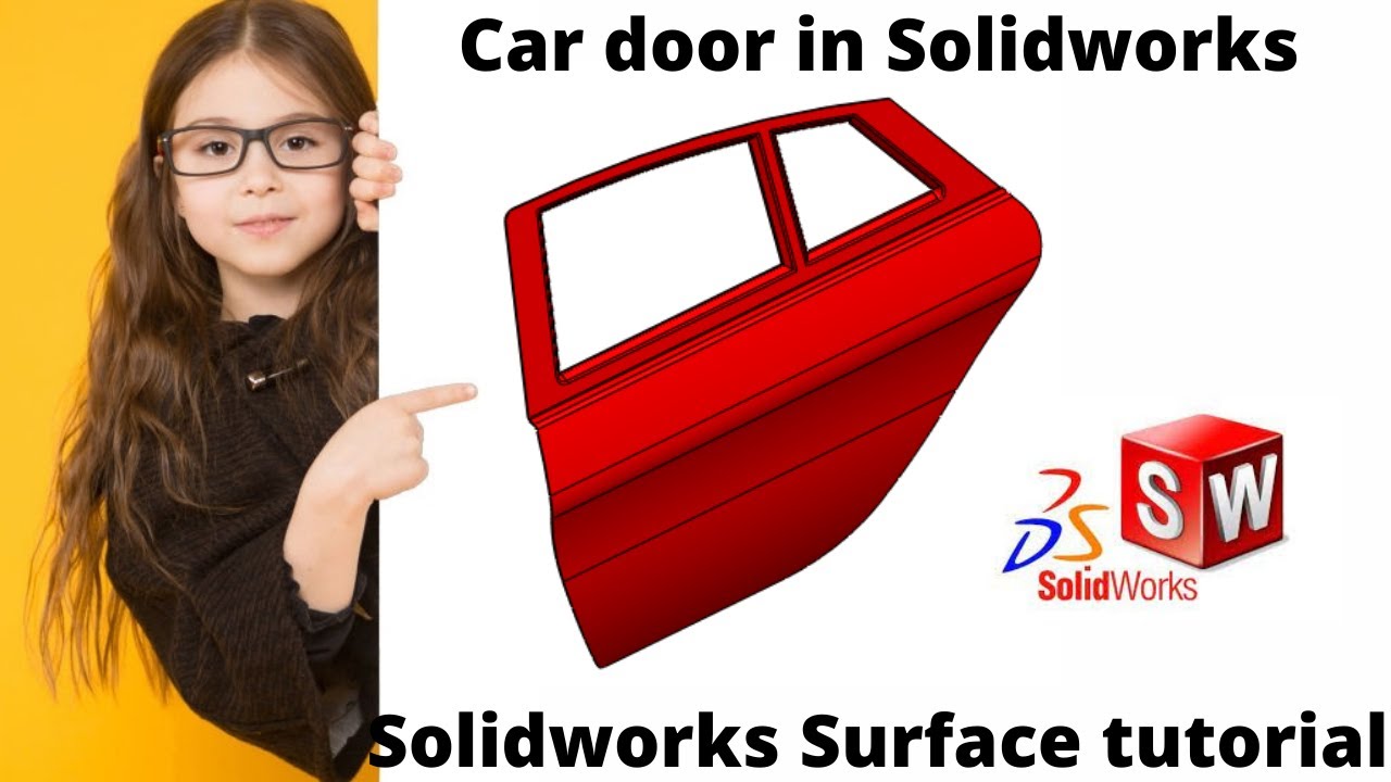 Solidworks Surface tutorial Car door in Solidworks شرح - YouTube