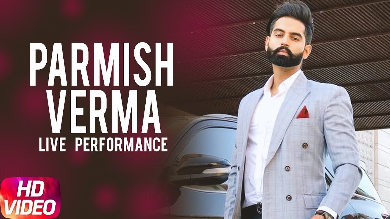 Famous Punjabi Actor & Singer Parmish Verma Live Show | Tohr Naal ...